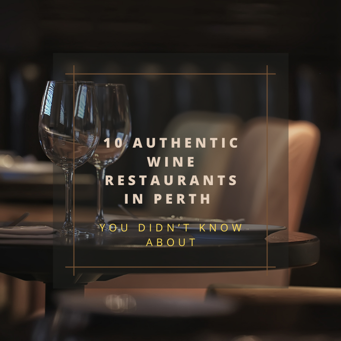 10 Authentic wine restaurants in Perth you didn't know about | Prego ...
